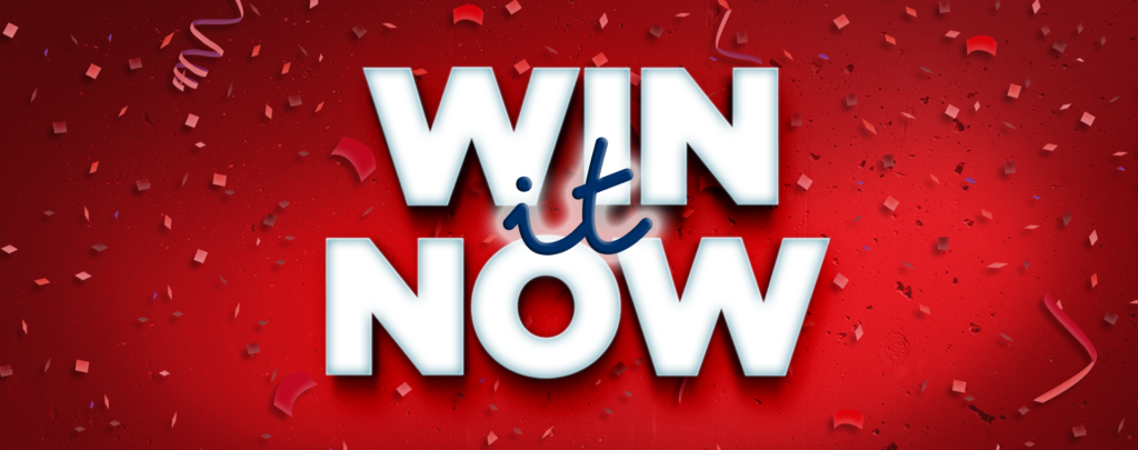 Win it now!